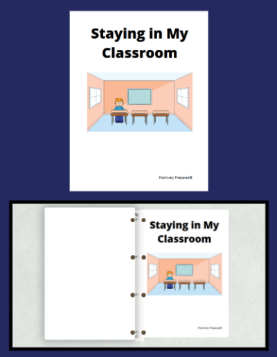 Staying in My Classroom - Positively Prepared