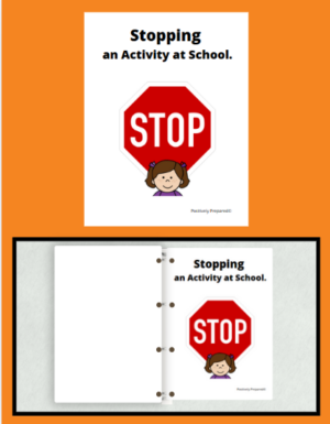 Stopping an Activity at School - Positively Prepared