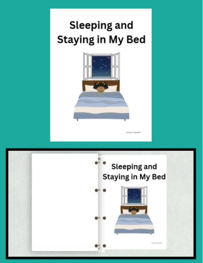 Sleeping and Staying in My Bed - Positively Prepared