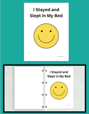 Sleeping and Staying in My Bed - Positively Prepared